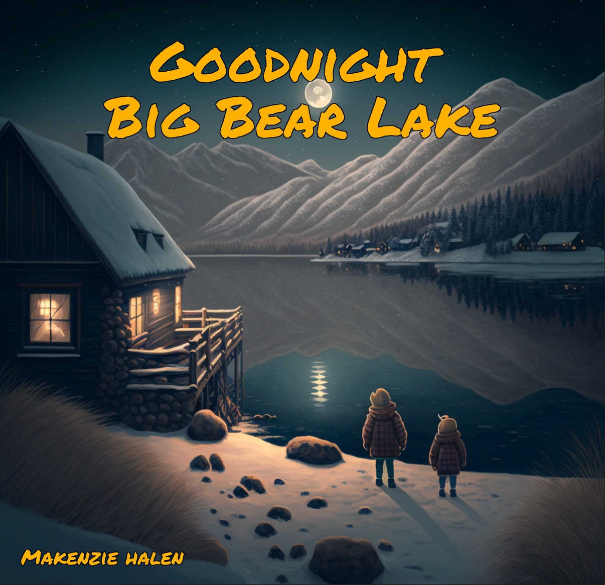 Goodnight Big Bear Lake – Goodnight Anywhere